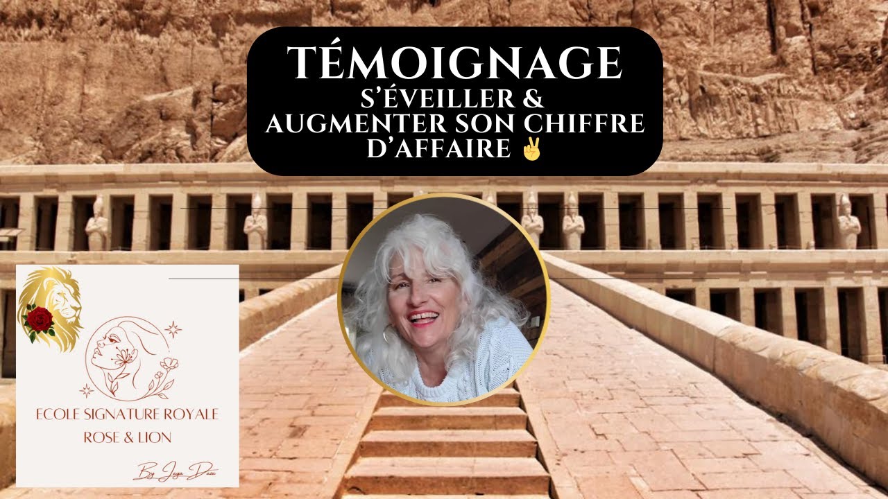 Témoignage Complet de Patricia "École Signature Royale Rose 🌹 & Lion 🦁 ...