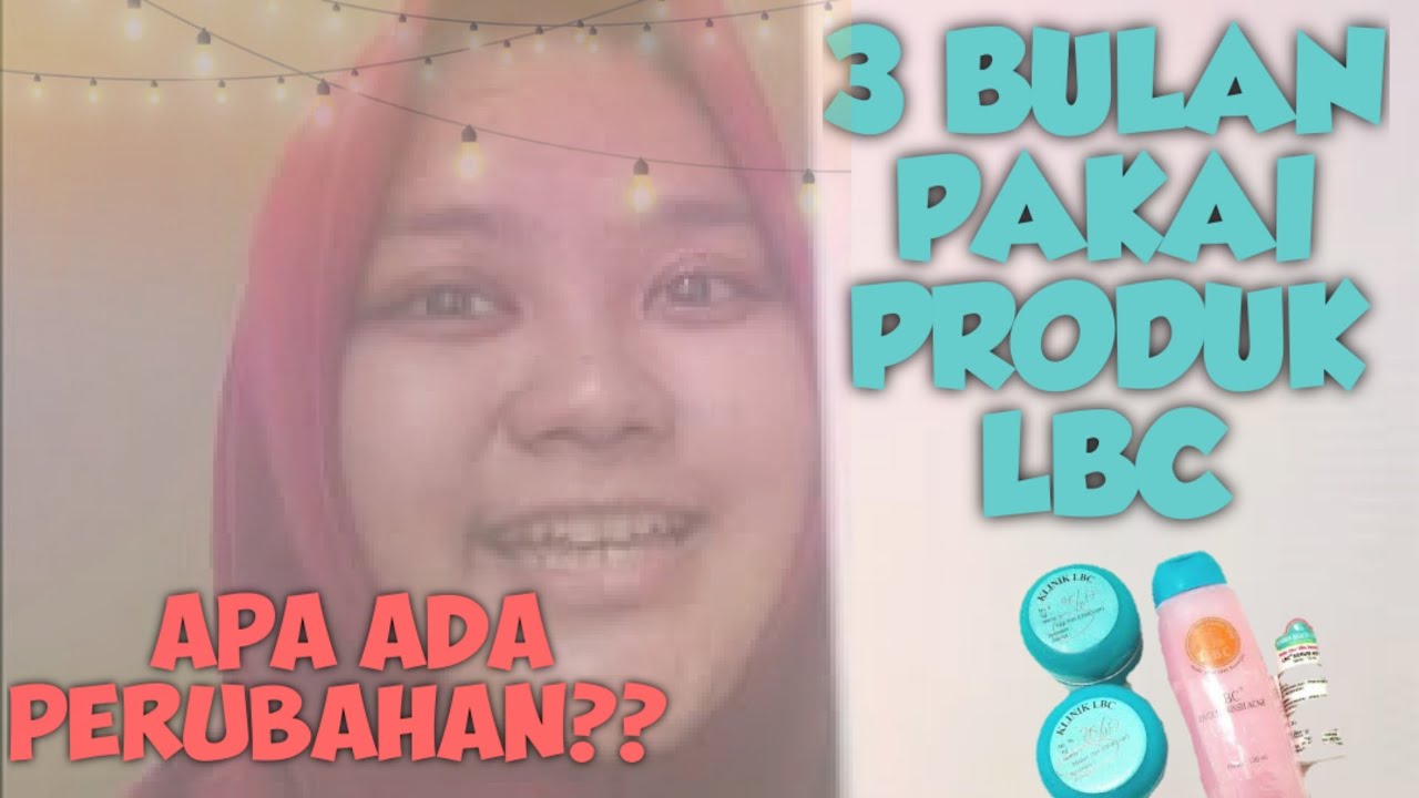 UPDATE !!!! Pakai Cream LBC Gimana Perkembangannya ??? - YouTube