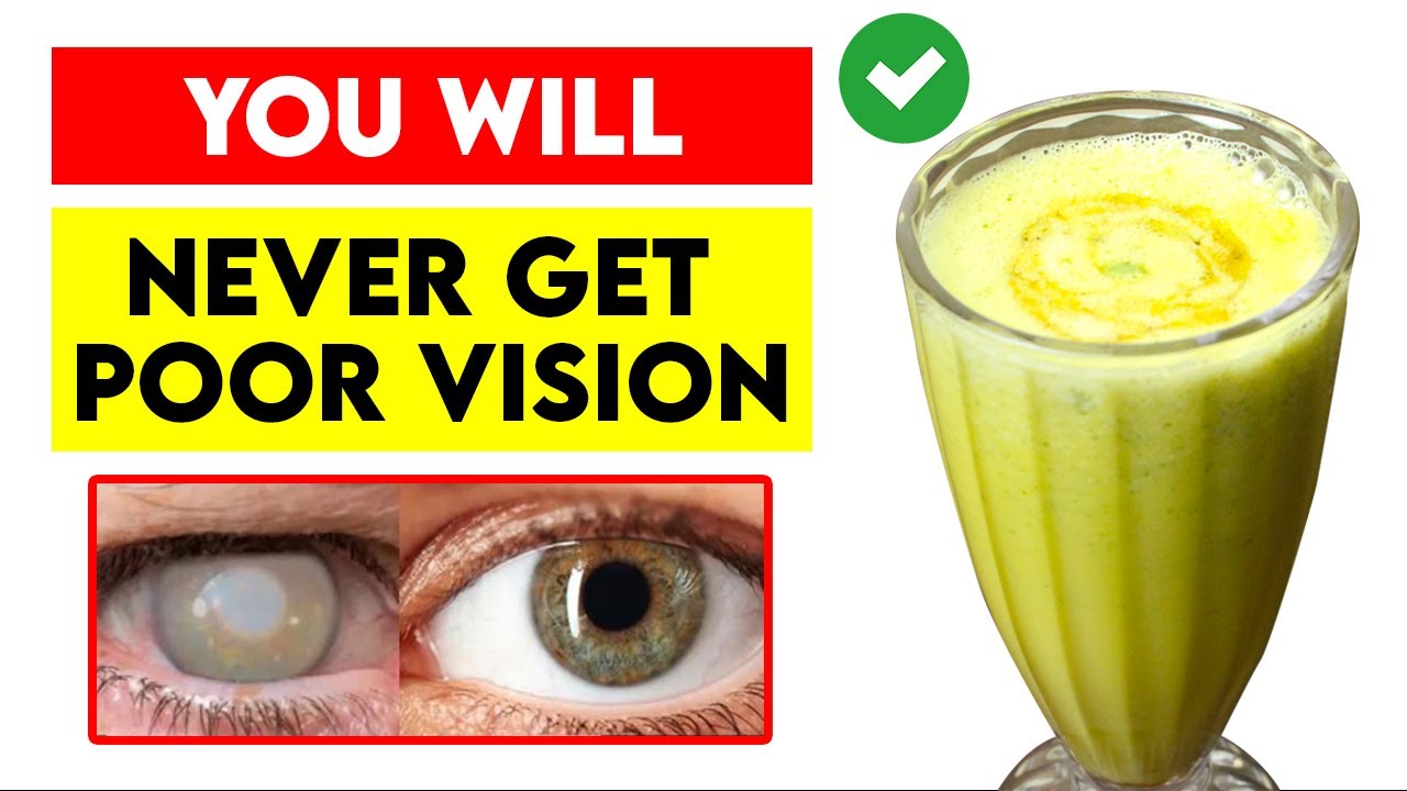 You'll Never Get Poor Vision, Drink Will Improve Your Vision To 20/20 ...