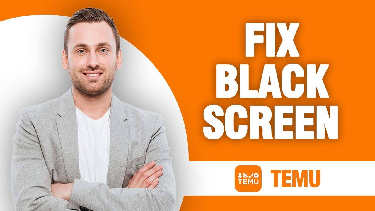 How To Fix Temu App Black Screen | Quick Solution - YouTube