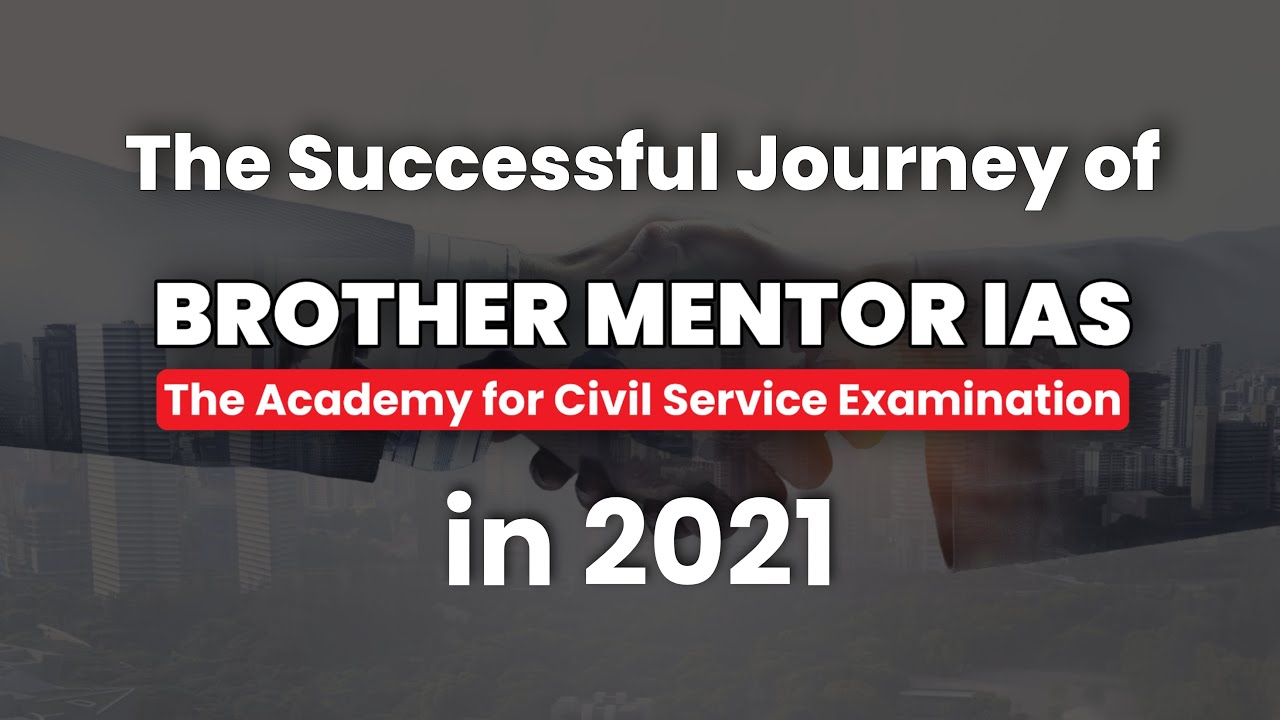 The Successful Journey of Brother Mentor IAS in 2021 | Rewind 2021 ...