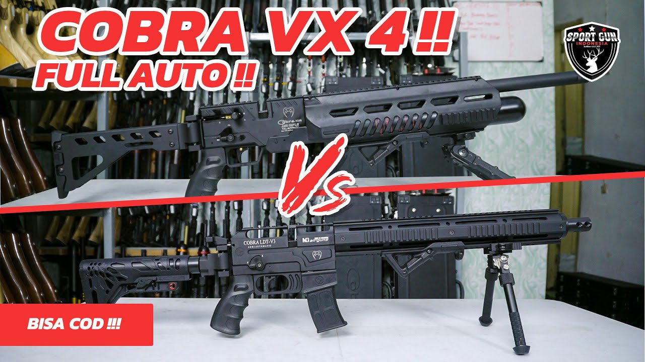 PCP COBRA LDT SEMI OTOMATIS & COBRA VX4 FULL AUTO SENAPAN ANGIN SULTAN ...