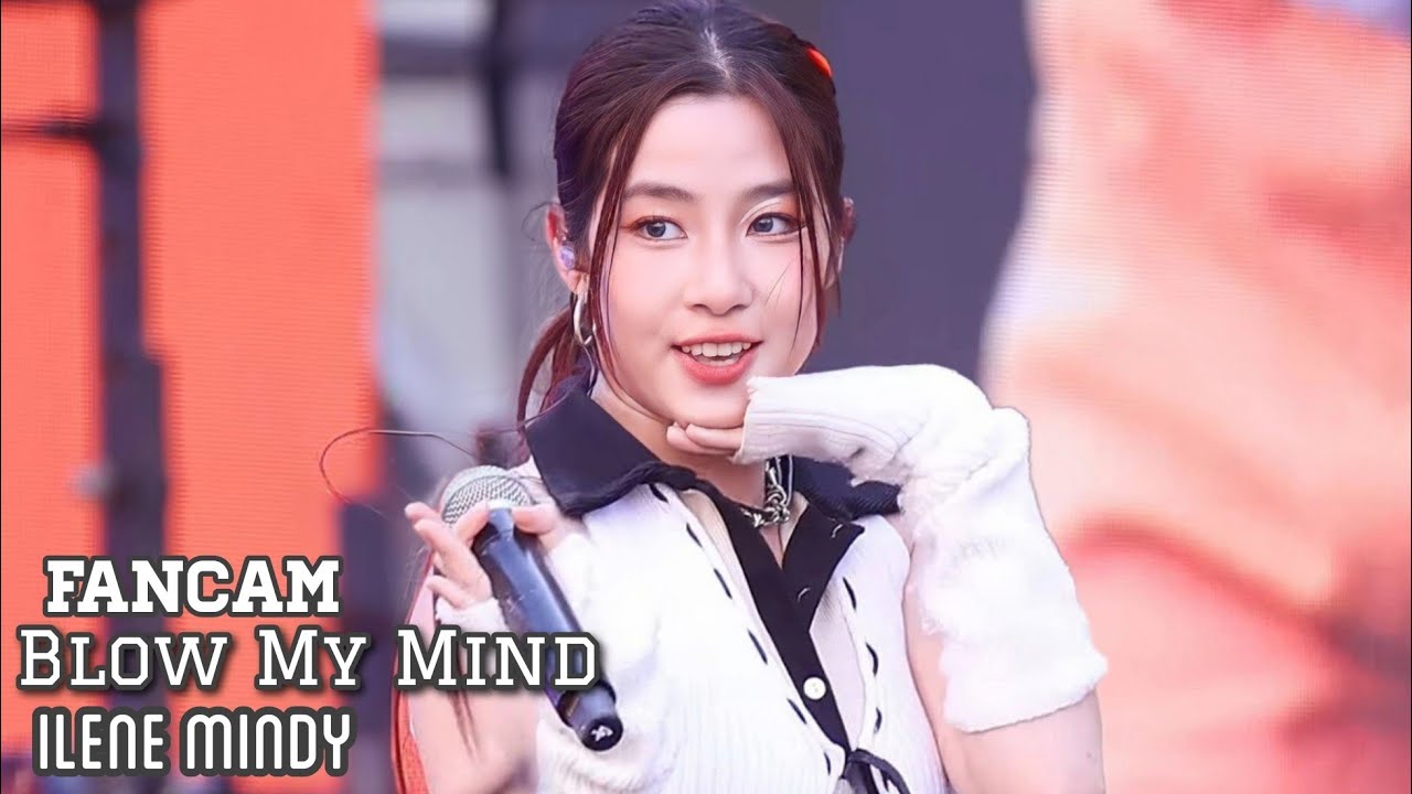 ILENE Mindy 'Blow My Mind' 4K Fancam | FWD Music Live Fest 4 250420 ...
