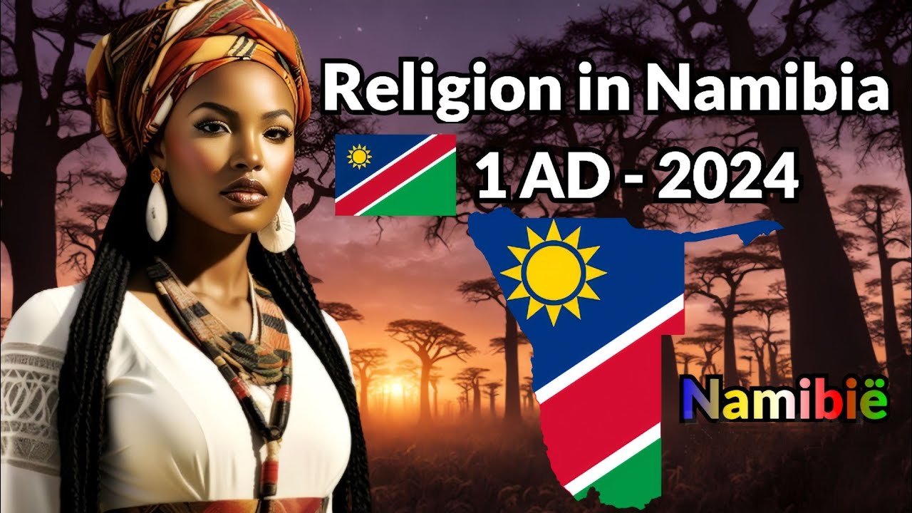 Namibia Religion |Religion Namibias| from 1AD - 2024 - YouTube