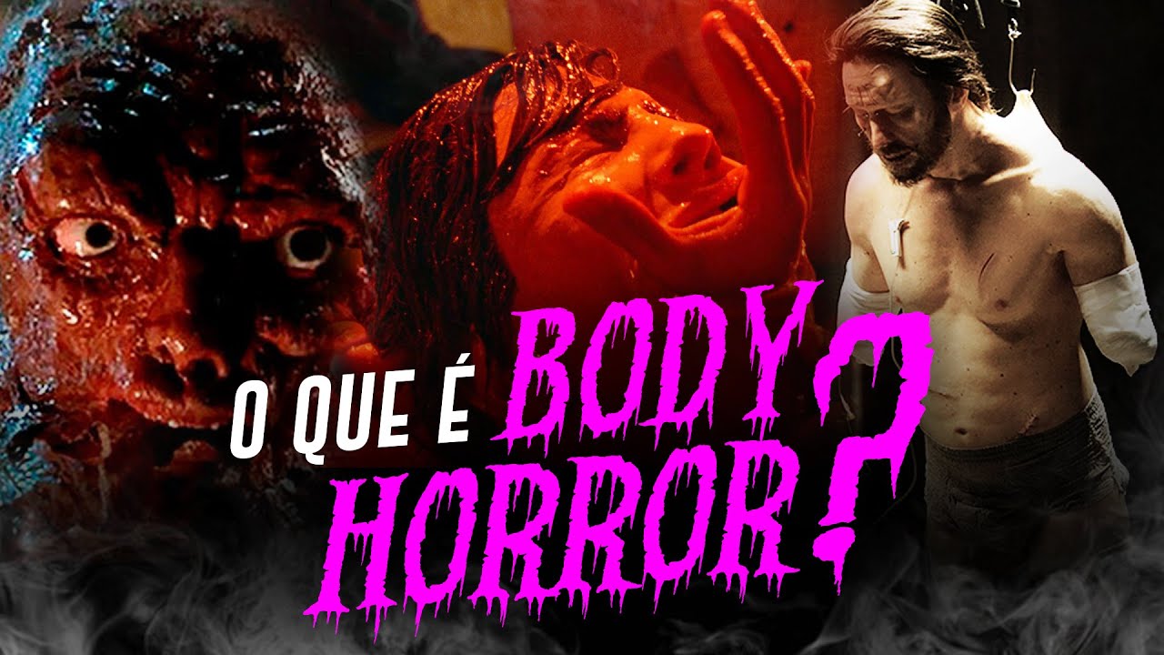 BODY HORROR, CONHEÇA O SUBGÊNERO E ALGUNS DOS MELHORES FILMES! - YouTube