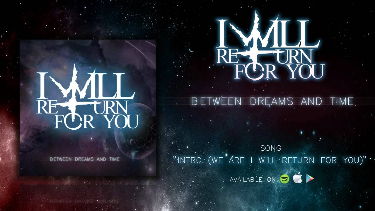 I Will Return For You - Intro [We Are I Will Return For You] - YouTube