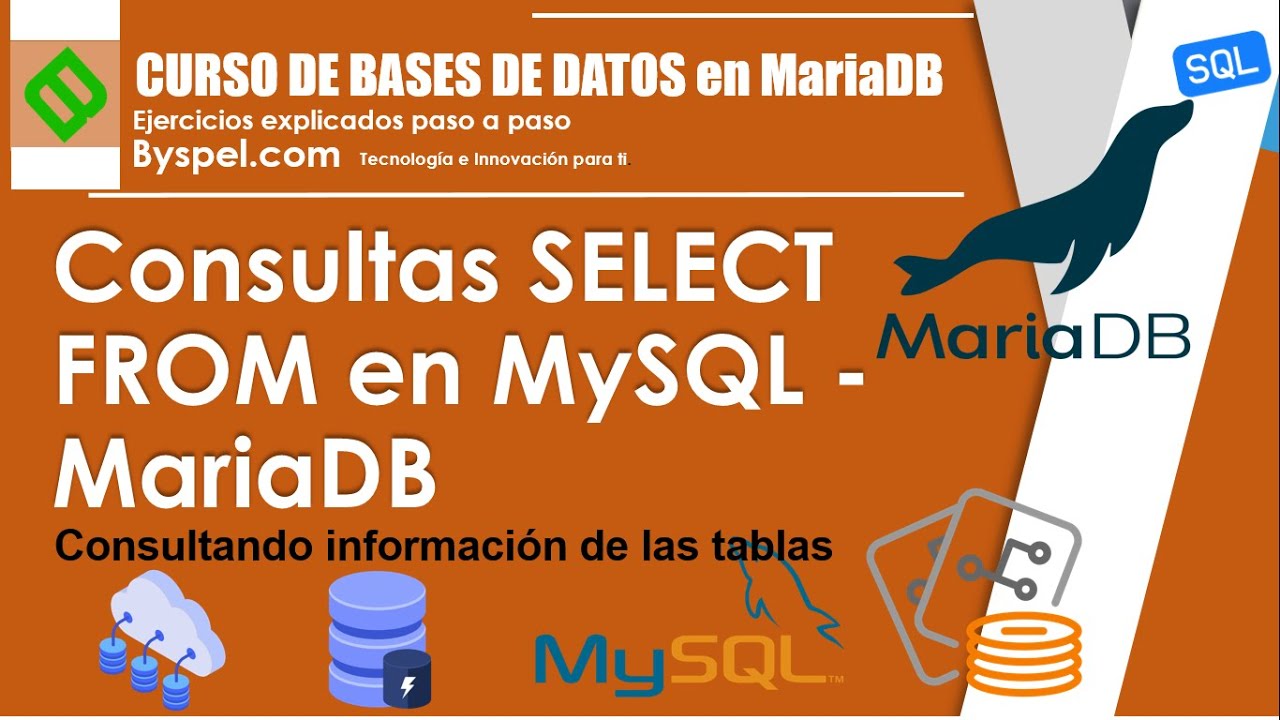 7 Consultas Select From En Mysql 🟠 Clausula Select From Where Mysql Mariadb Curso Bases De