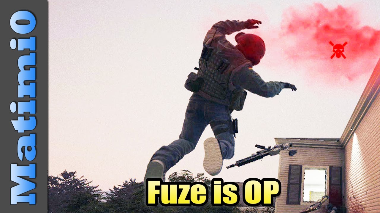 Fuze is OP - Rainbow Six Siege - YouTube