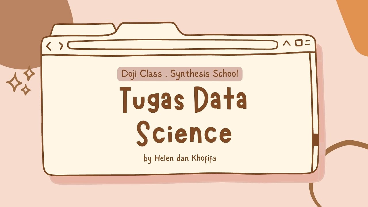 Tugas Data Science (Kelompok) - YouTube