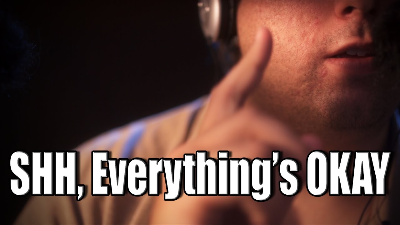 ASMR - (4K) Shh, Everything's Okay! (ear to ear positive affirmations ...