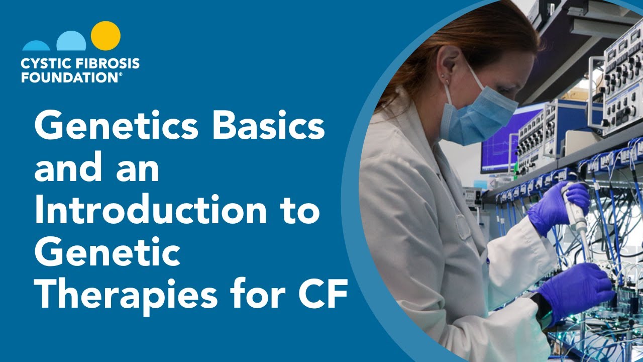 CF Foundation | Genetics Basics and an Introduction to Genetic ...