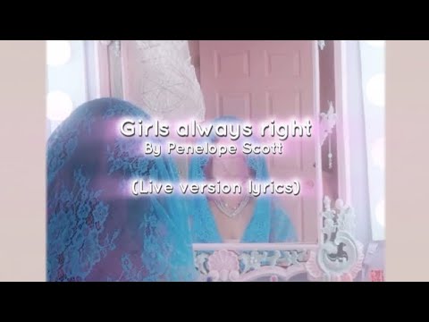 Girls always right (Live version) by Penelope Scott (Lyrics) - YouTube