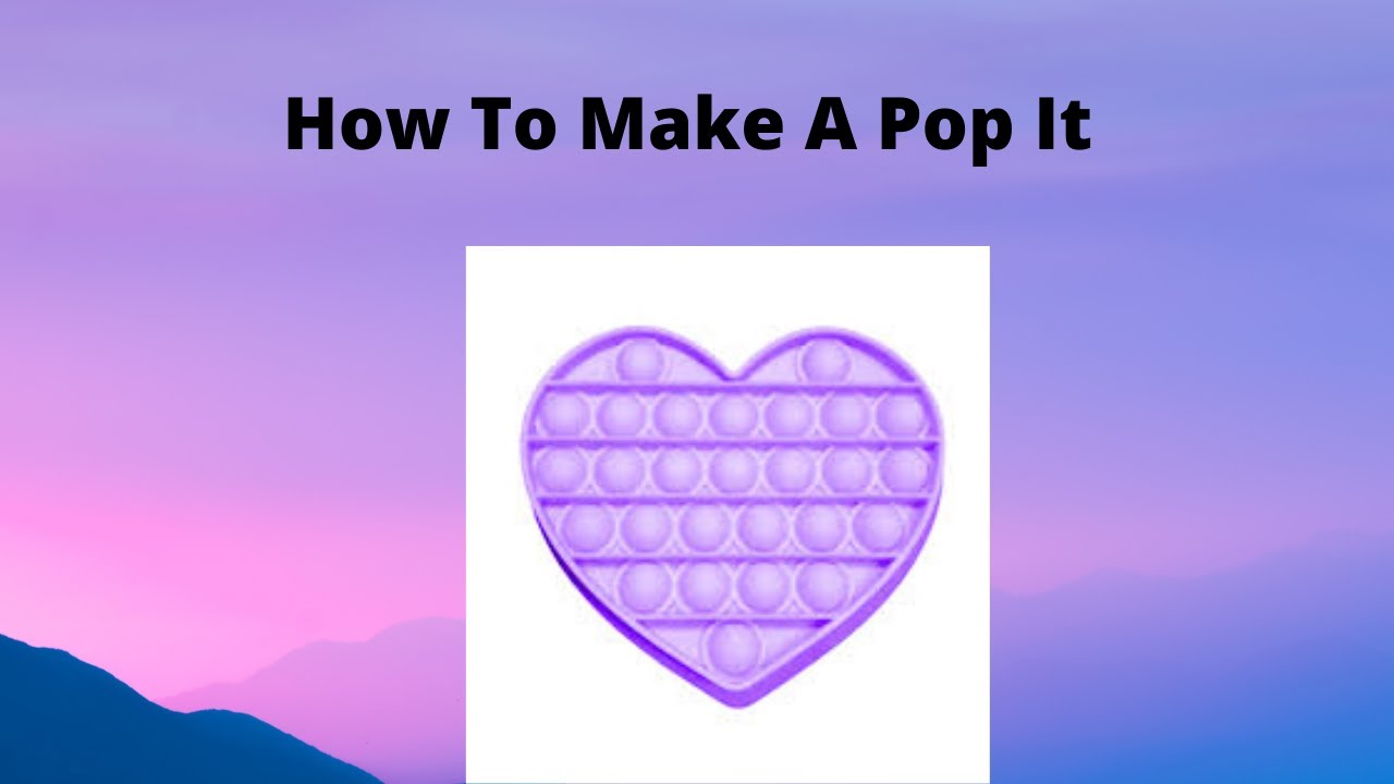 How To Make Your Own Pop It - YouTube