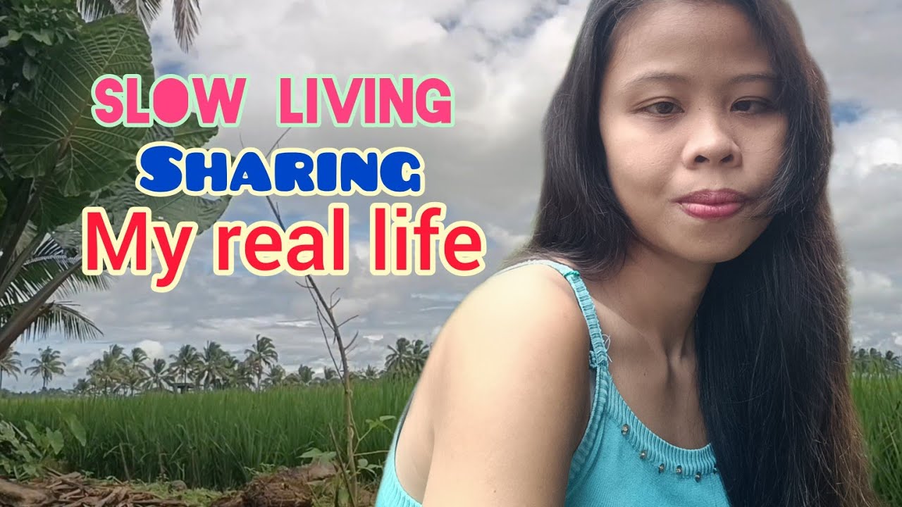 Slow Living And Sharing my Real Life - YouTube
