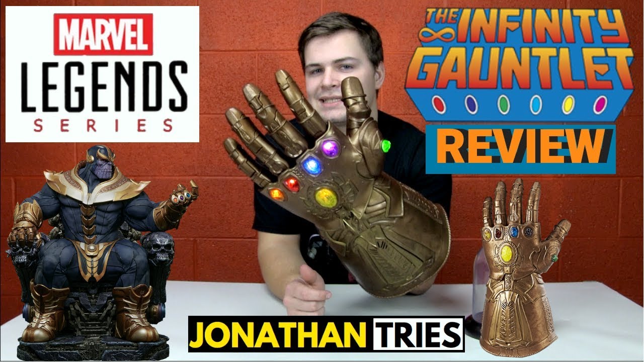 INFINITY GAUNTLET REPLICA ELECTRONIC REVIEW | HASBRO - MARVEL LEGENDS ...