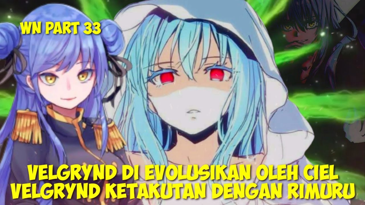 Velgrynd Ketakutan Dengan Rimuru. Rimuru Evolusikan true Dragon 2x ...