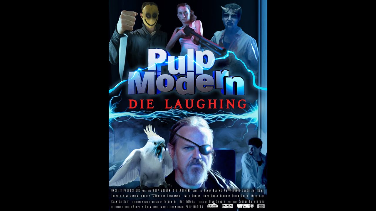 Pulp Modern: Die Laughing Trailer (The Audience Has Spoken!) - YouTube