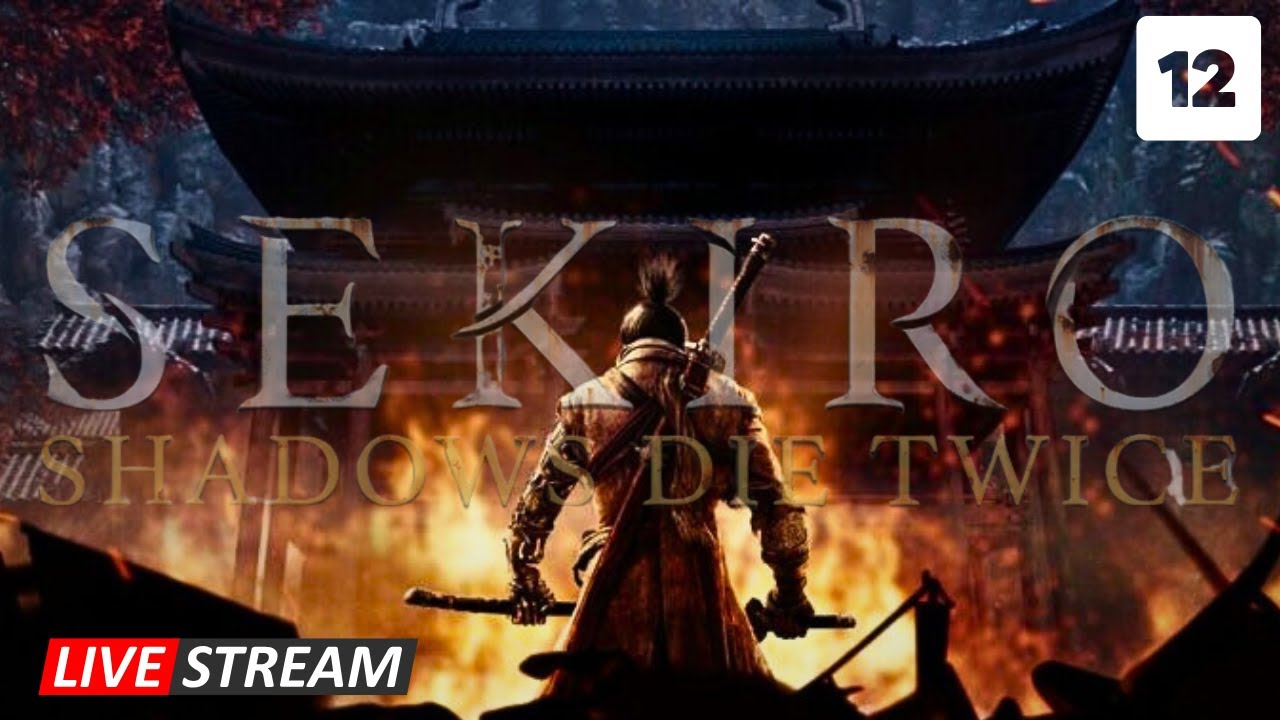 🔴[LIVE] Sekiro | Ashina Castle | Great Shinobi Owl | Chill Walkthrough | PC | 1440p 60 | Session ...