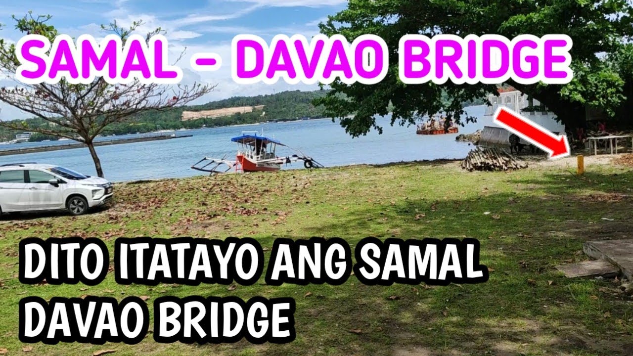 SAMAL DAVAO BRIDGE | LANANG BEACH CLUB AREA MAGKAROON NG POSTE NG TULAY - YouTube
