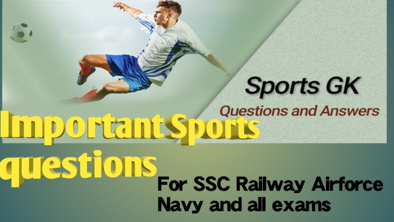 Most important Sports Gk questions answers/ Games related Gk for SSC ...