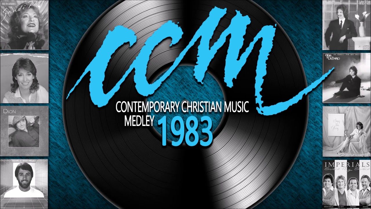 Contemporary Christian Music Medley 1983 CCM - YouTube Music