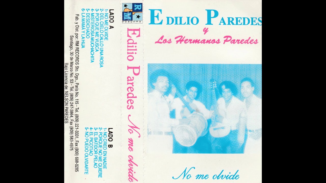 Edilio Paredes No Puedo Olvidarte (Original) - YouTube