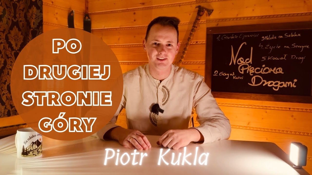 PO DRUGIEJ STRONIE GÓRY - czyli jak wygląda życie i praca w górskim schronisku / Piotr Kukla ...