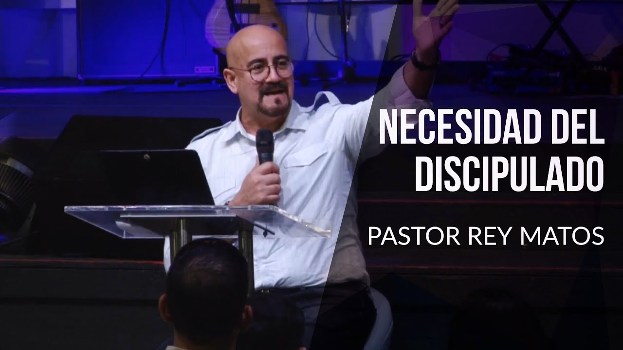 Pastor Rey Matos: Necesidad de Discipulado - 13 de febrero de 2018 ...