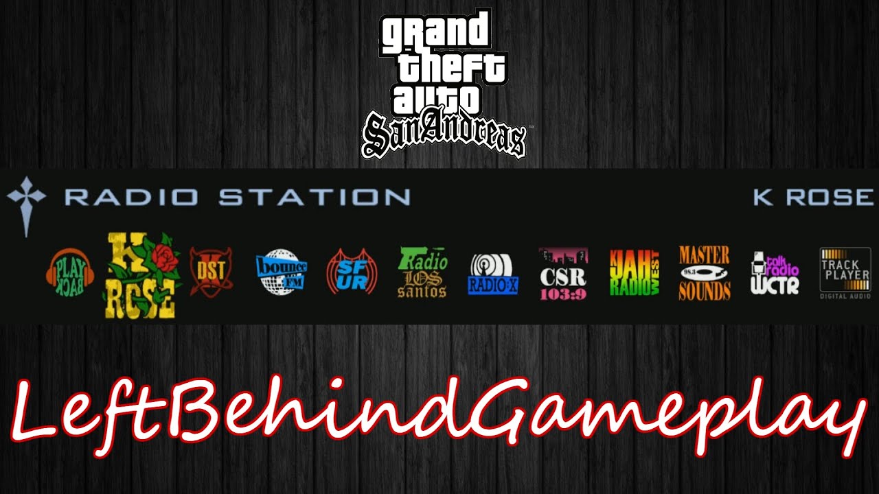 Grand Theft Auto: San Andreas - [Radio Station + Full] K Rose - YouTube