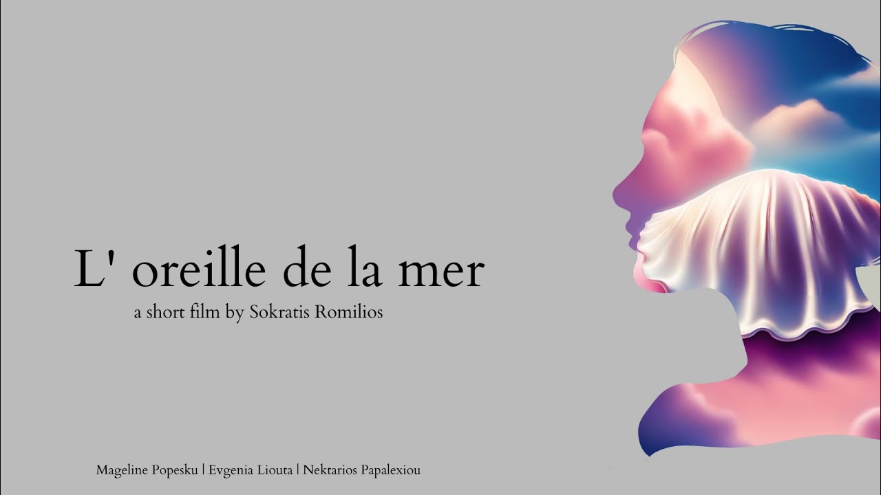 L' oreille de la mer - The ear of the sea - YouTube