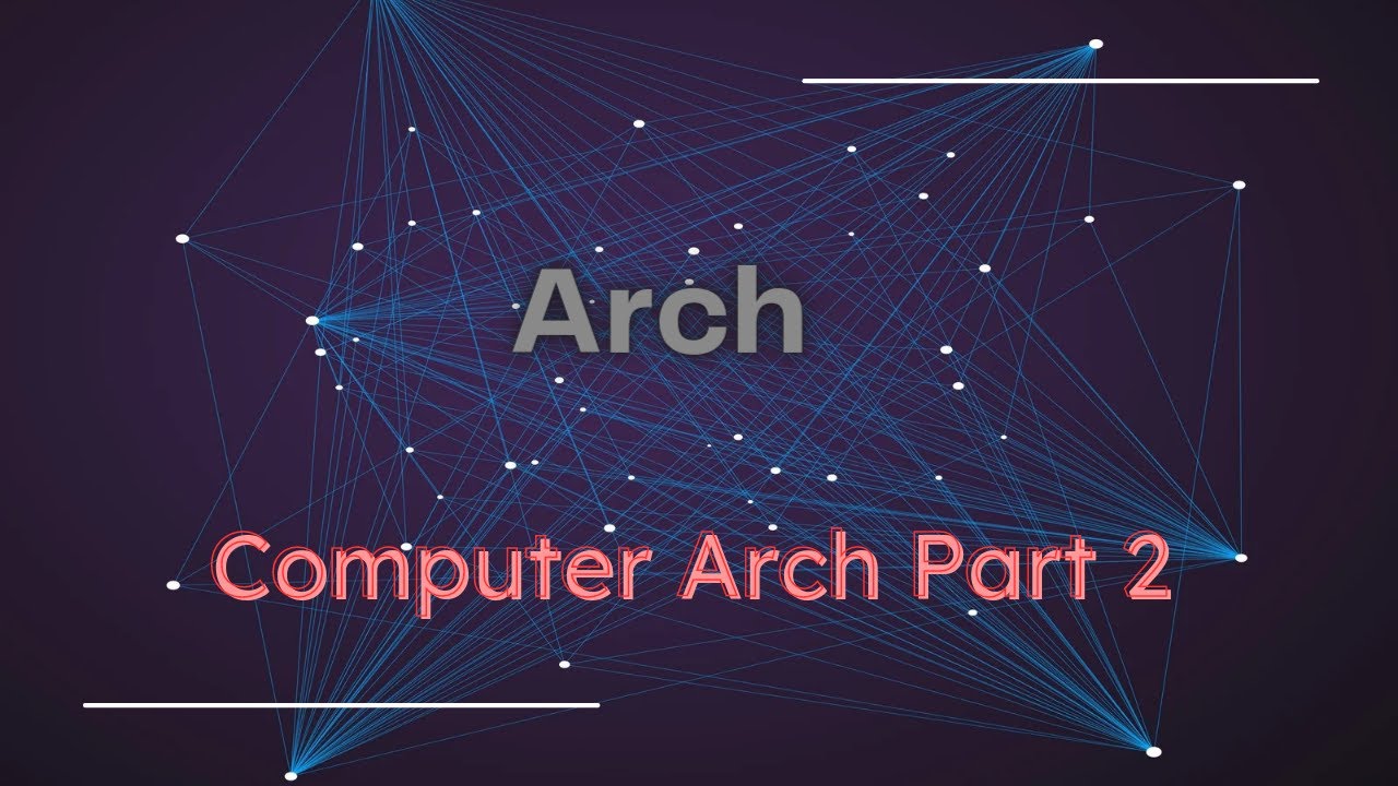 Computer Organization And Arch ( Chapter 2 : Computer Arch "Part 2 ...