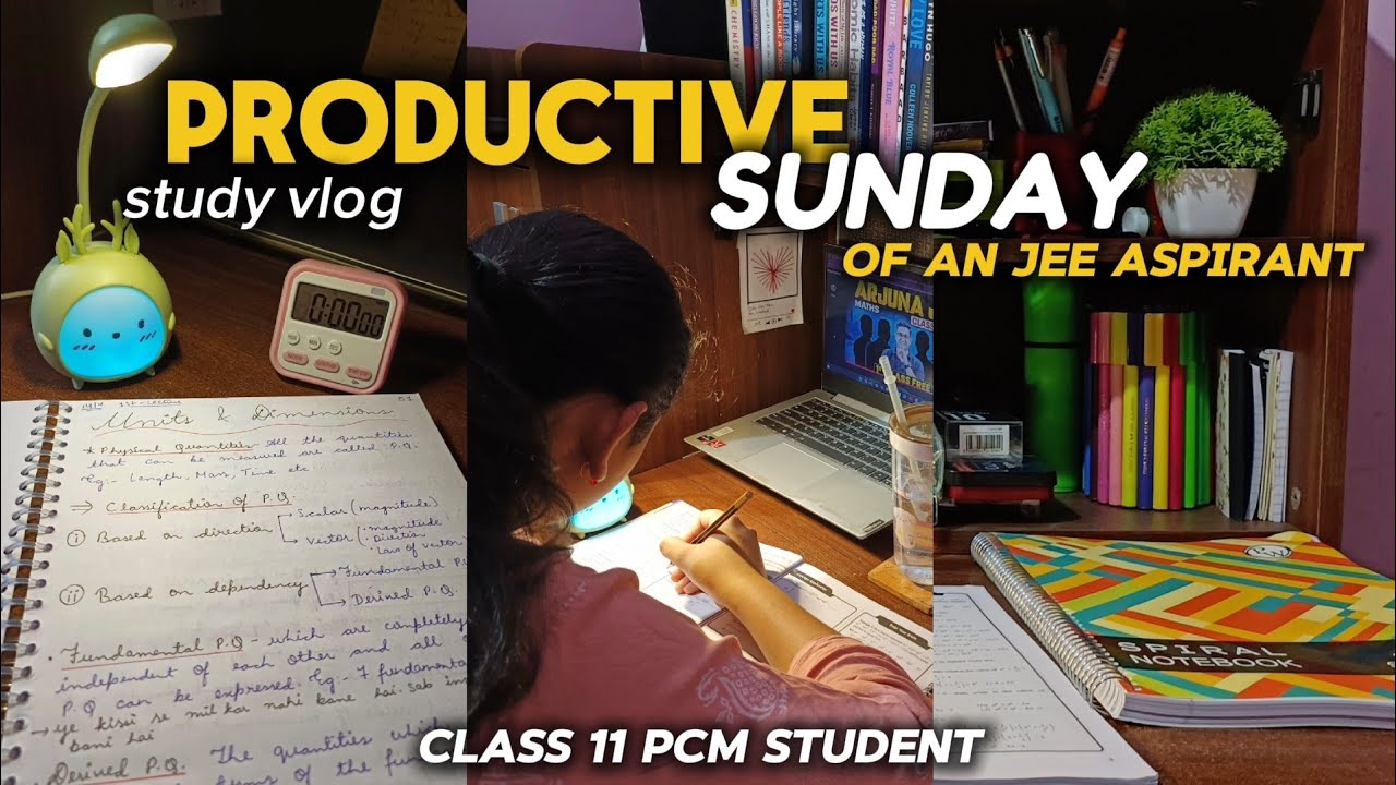 Productive Sunday Routine of an jee aspirant| Class 11| PCM student ...