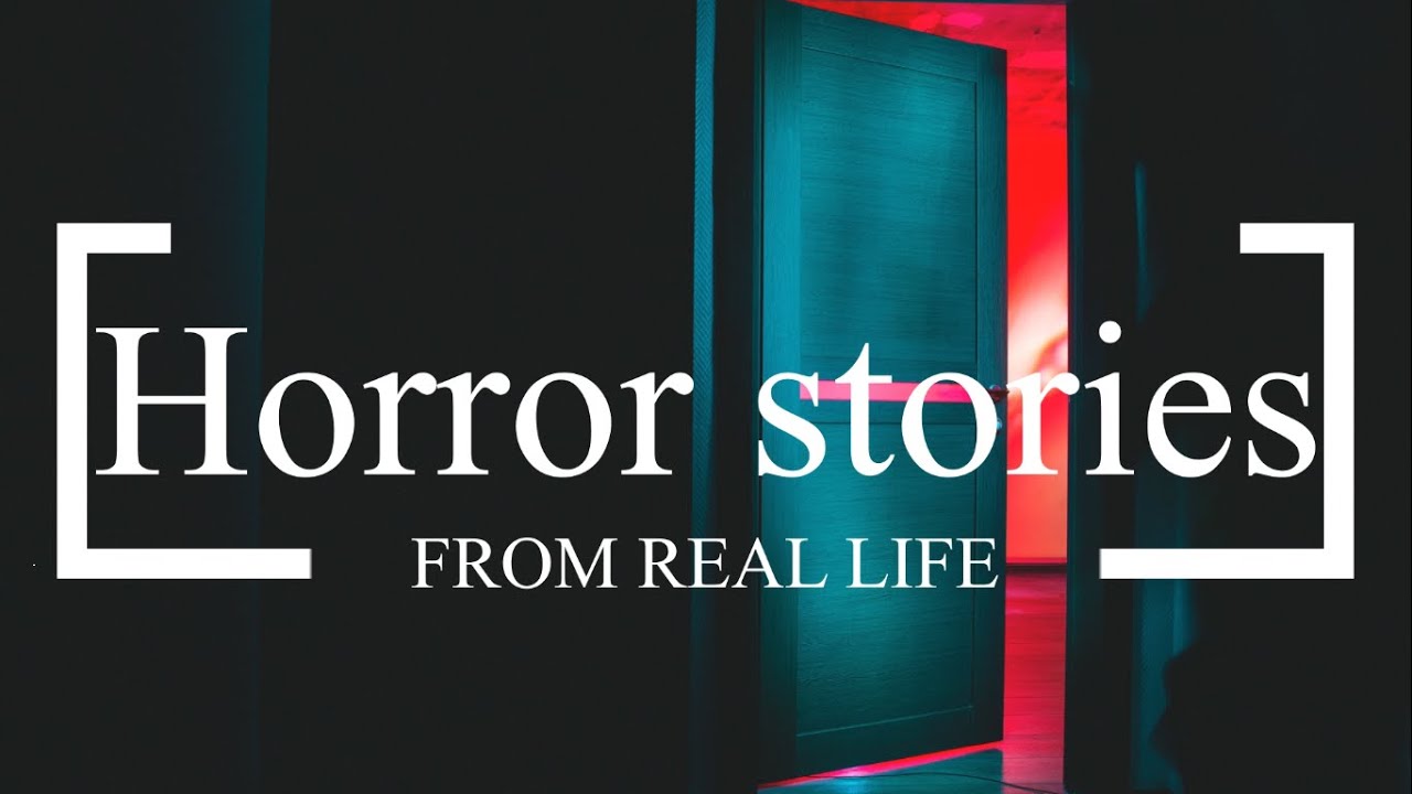 3 true horror stories from real life - YouTube