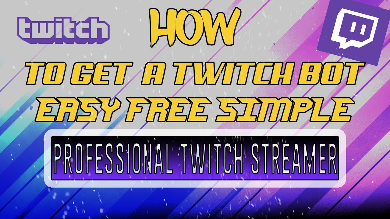 How to Get a Chat Bot For Streaming twitch or YouTube (PS4 & Xbox) FREE ...