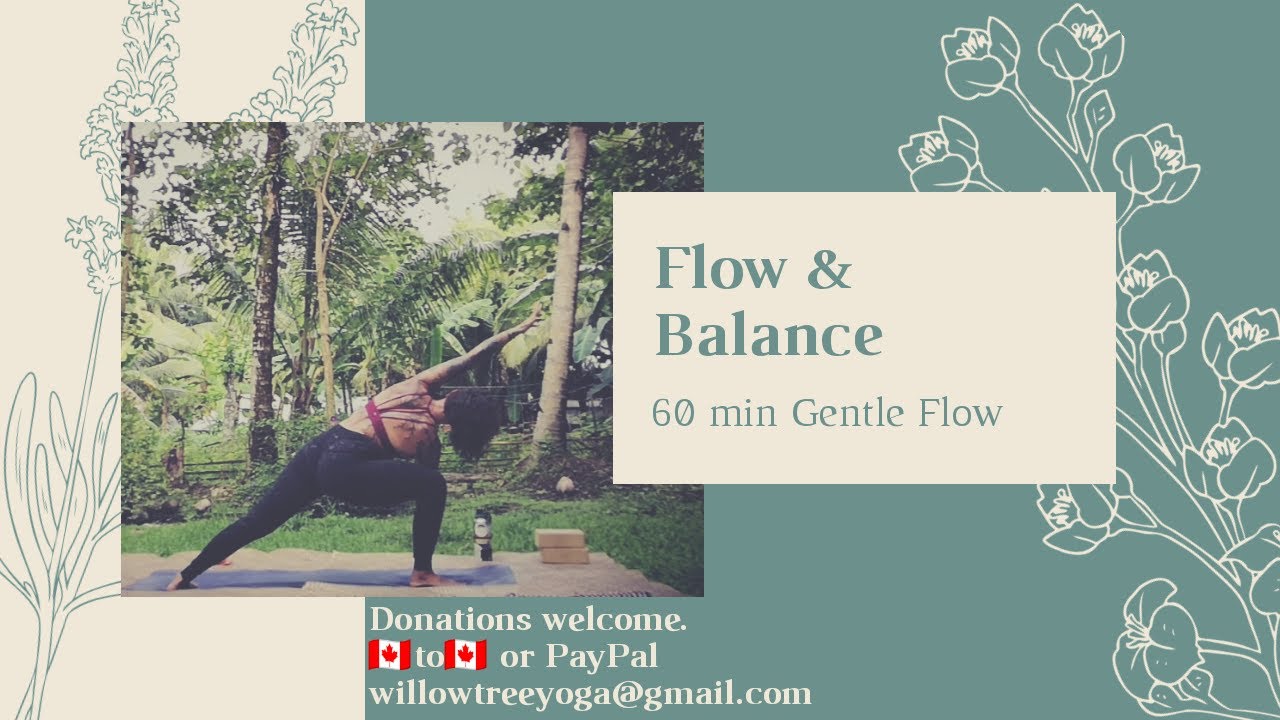 Flow & Balance. A 60min Gentle Yoga Flow - YouTube