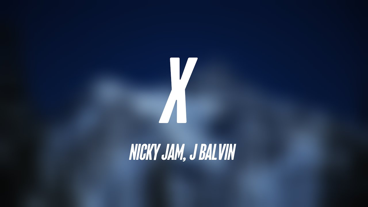 X - Nicky Jam, J Balvin (Lyrics Video) 💫 - YouTube