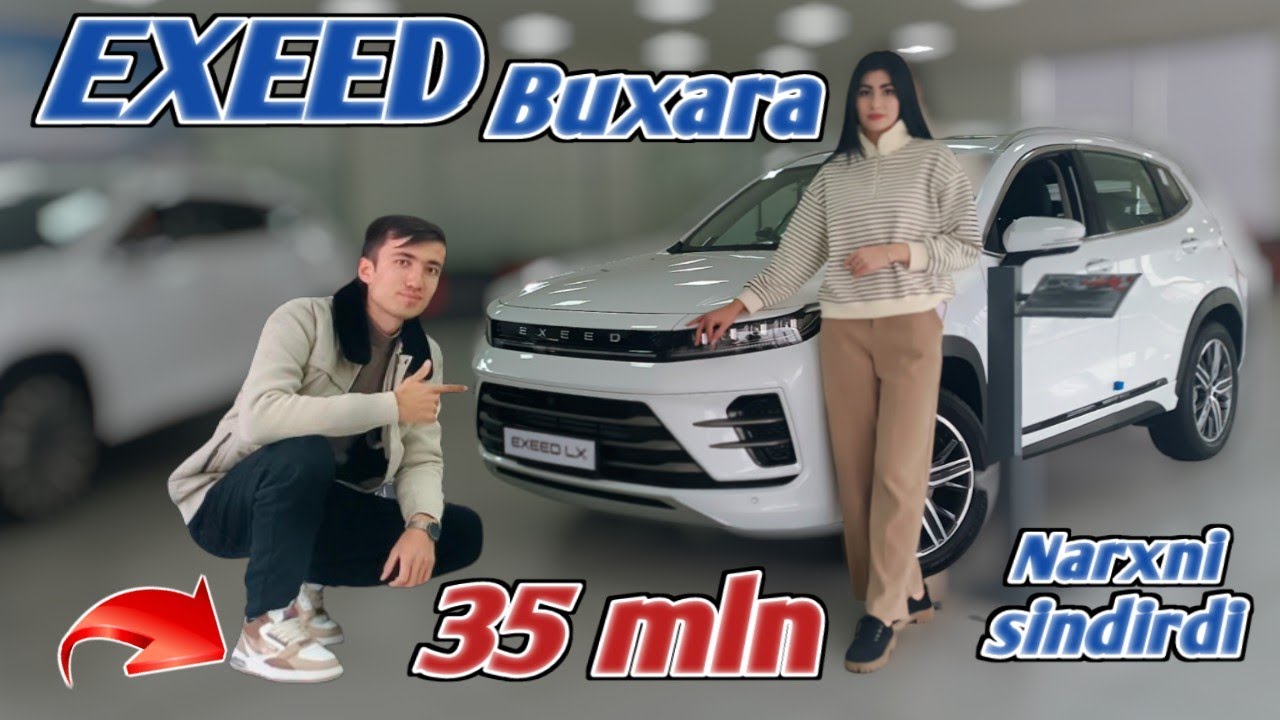 35 mln tulov EXEED Buxara narxni sindirdi 12% chegirma 50 milliongacha ...