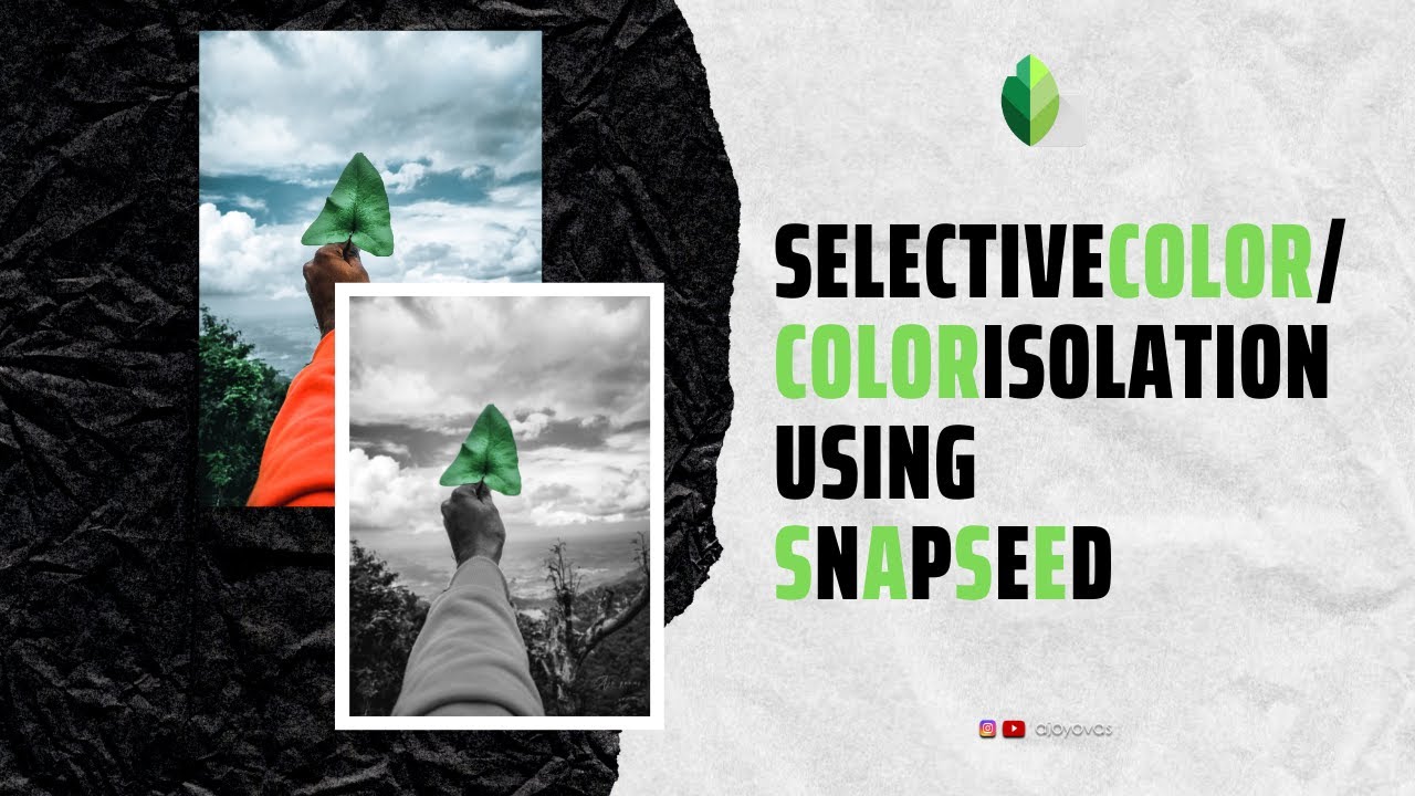 Selective Color | Color Isolation using Snapseed | Workflow - YouTube