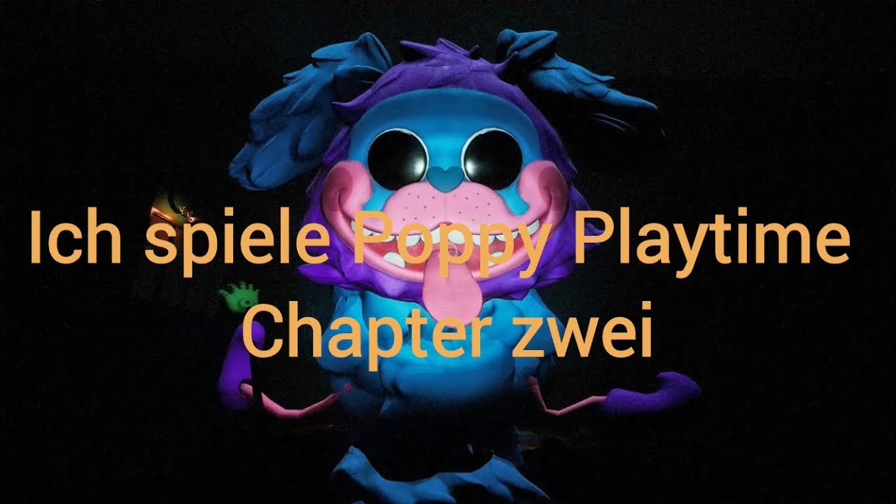 Poppy Playtime Chapter 2 Folge 2 (Dieser hund ist gleichzeitig eine ...