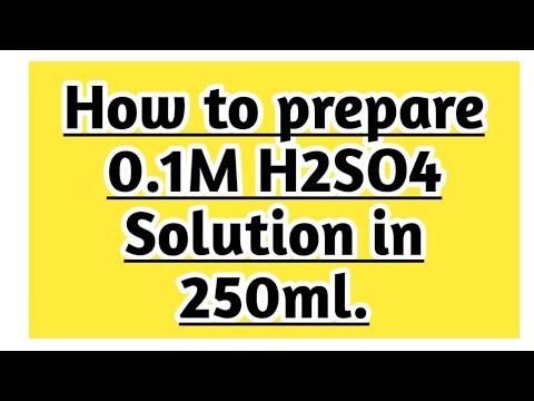 How to prepare 0.1M H2SO4 solution in 250ml || Chemistry with @learnego ...