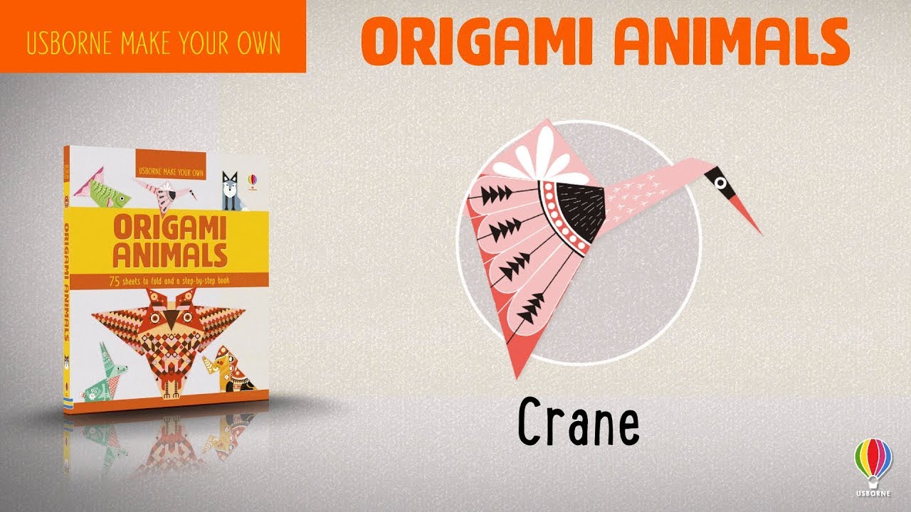 3. Fold a crane - Usborne Origami Animals - YouTube