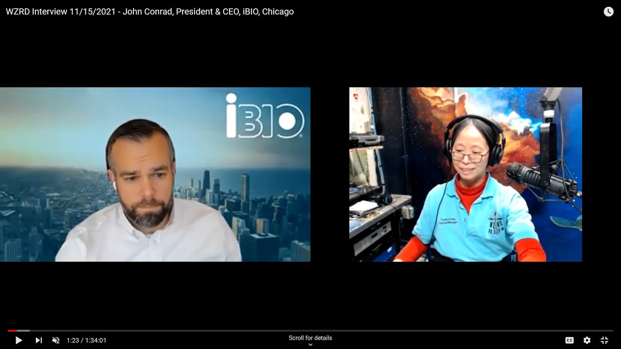 WZRD Interview 11/15/2021 - John Conrad, President & CEO, iBIO, Chicago ...