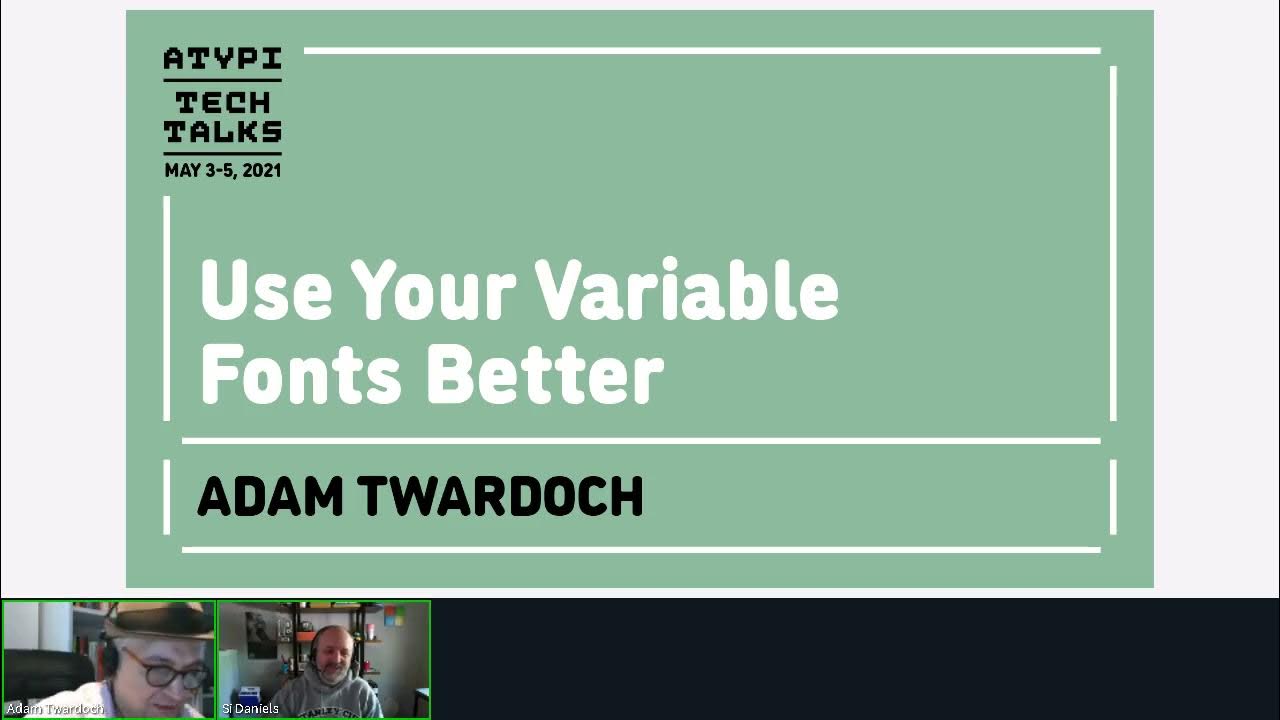 Use your variable fonts better - Adam Twardoch - ATypI Tech Talks 2021 - YouTube