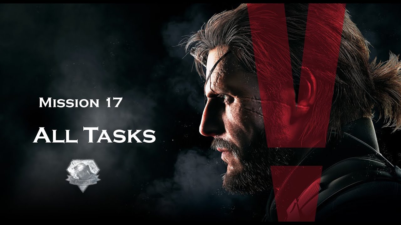 MGS V: PP Mission 17: Rescue The Intel Agents All Tasks - YouTube