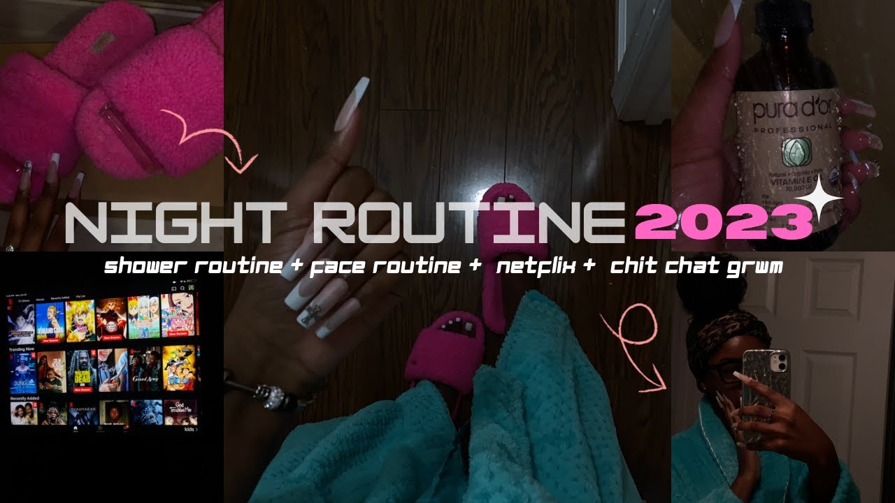 NIGHT ROUTINE 2023☆ | (Face Routine + Shower Routine + Chit Chat ...