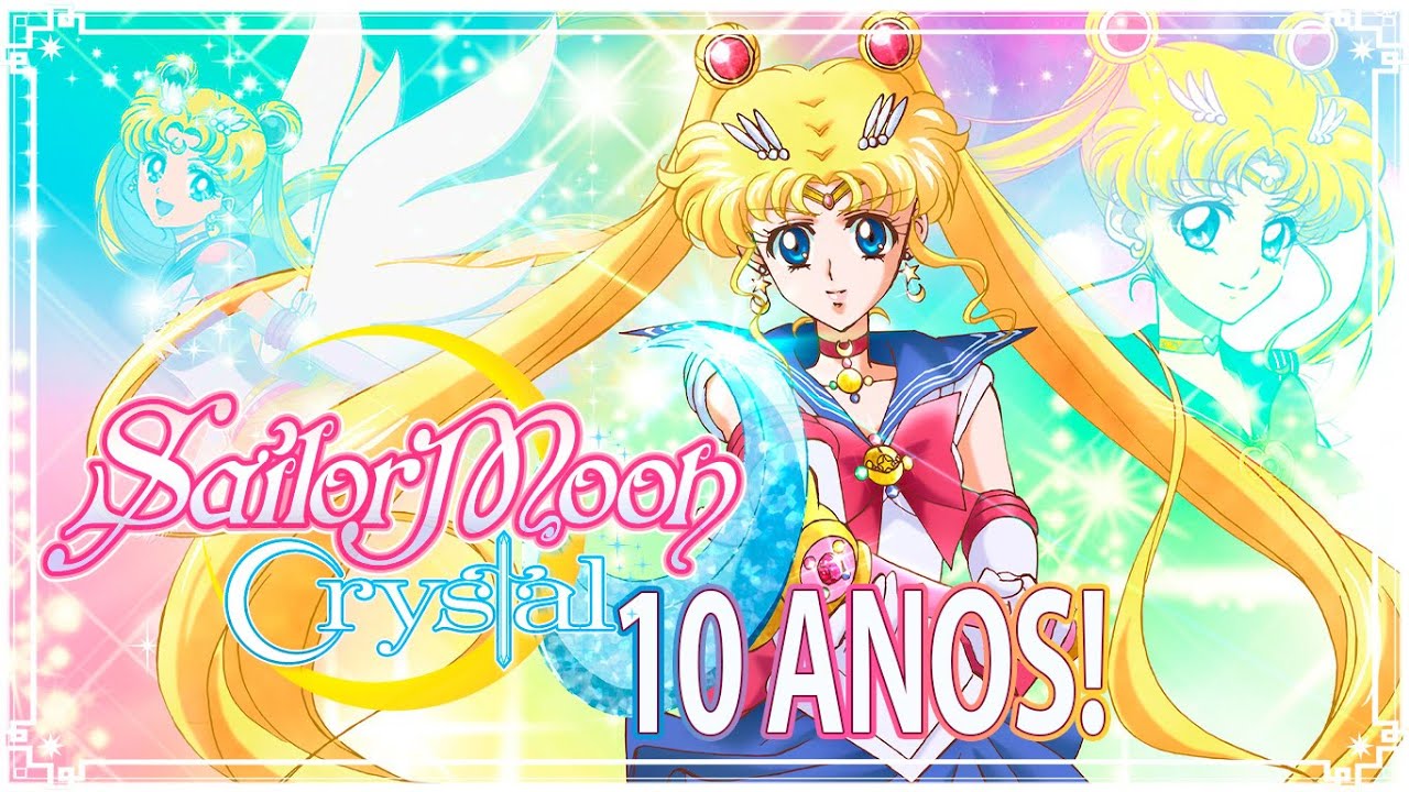 Remake SAILOR MOON CRYSTAL completa 10 ANOS! - YouTube