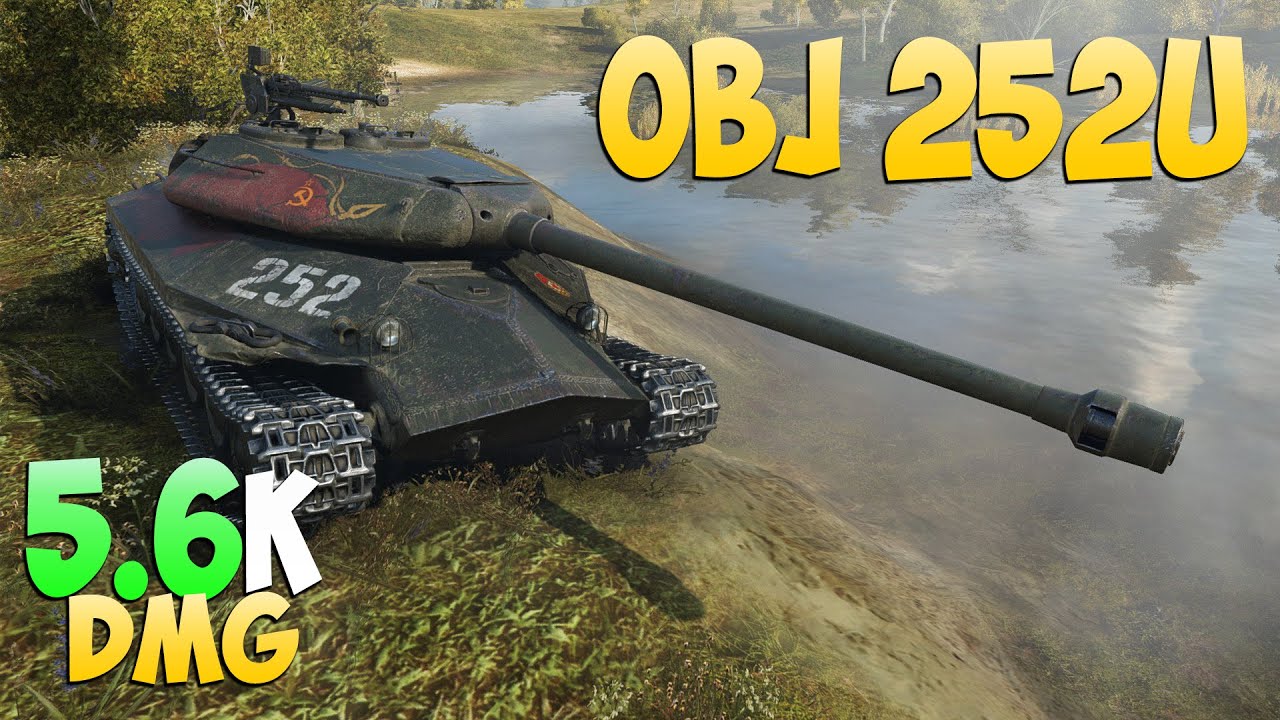Obj 252U - 4 Kills 5.6K DMG - Comfortable! - World Of Tanks - YouTube