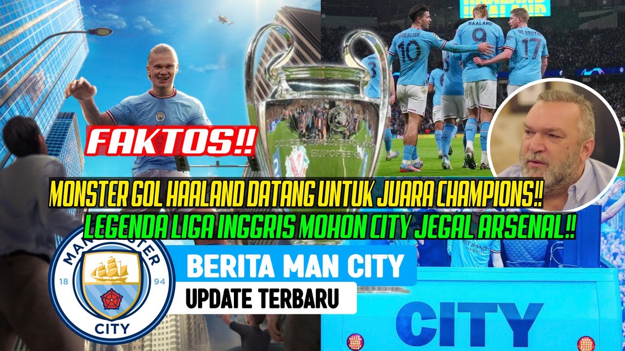 Faktos‼️ Monster Haaland Datang Untuk Juara Champions 🔥 Legenda Epl