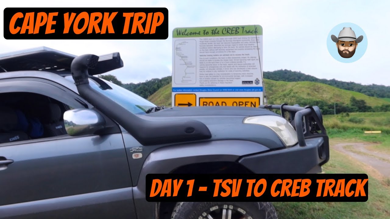 Already on Plan B! Cape York 2021 - Day 1 - Townsville to CREB track # ...