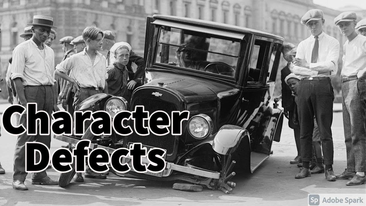 Character defects/character flaws uncovered in recovery - YouTube